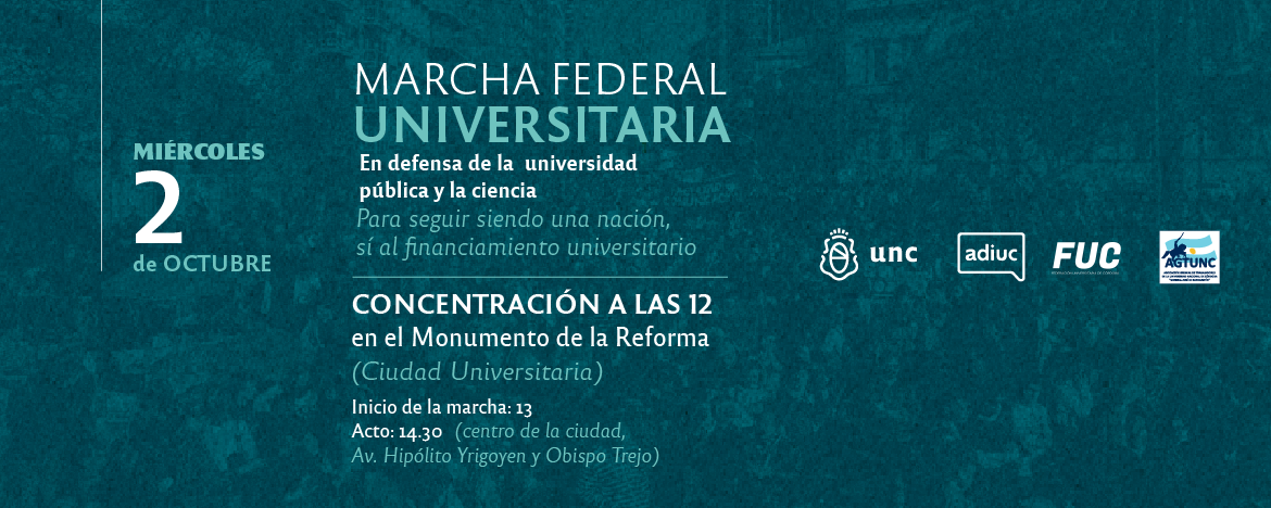 La UNC convocó en Córdoba a la segunda marcha federal en defensa de la universidad pública ...